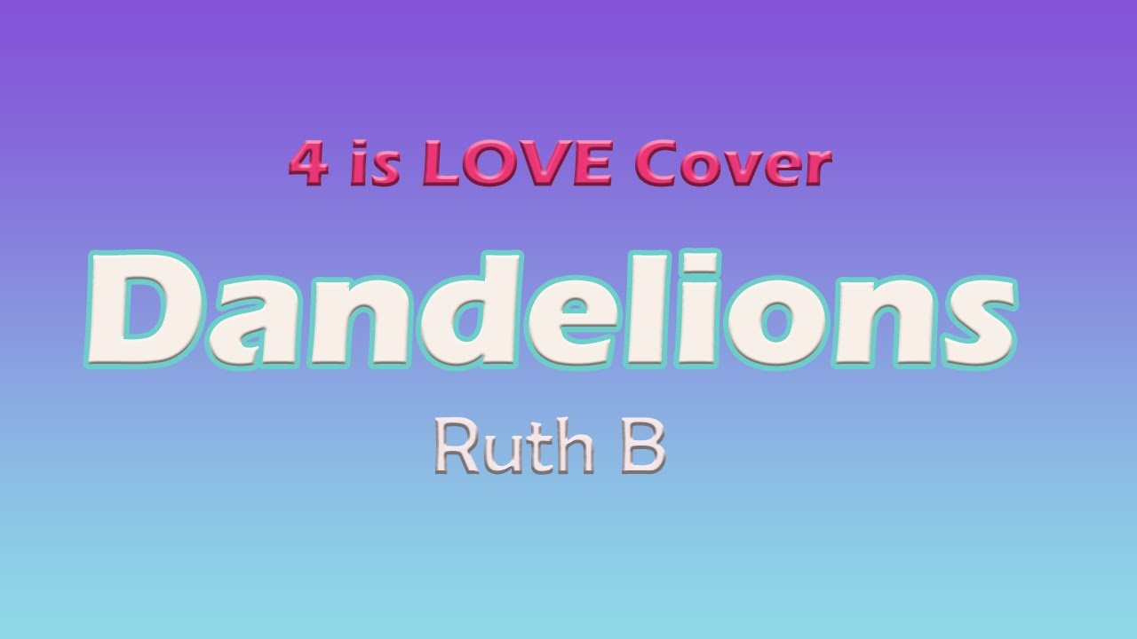 Dandelions (Ruth B) Cover by Hayley - YouTube