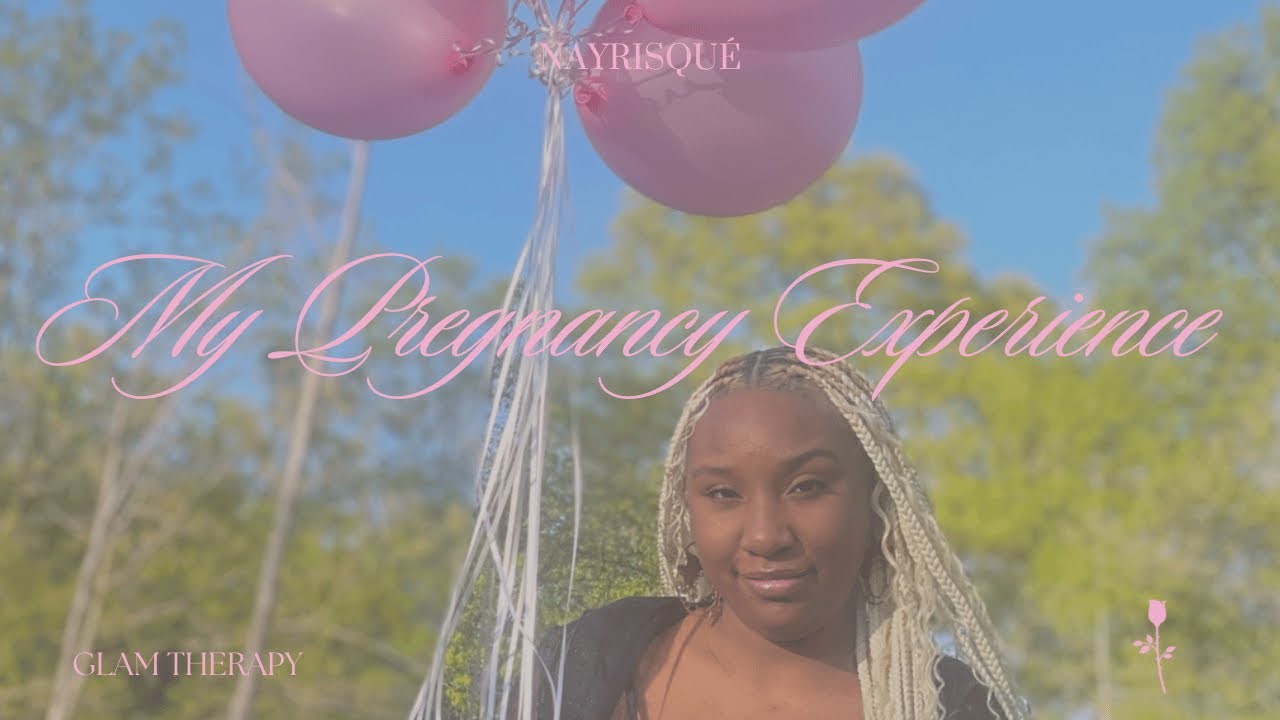 My Pregnancy Experience Youtube