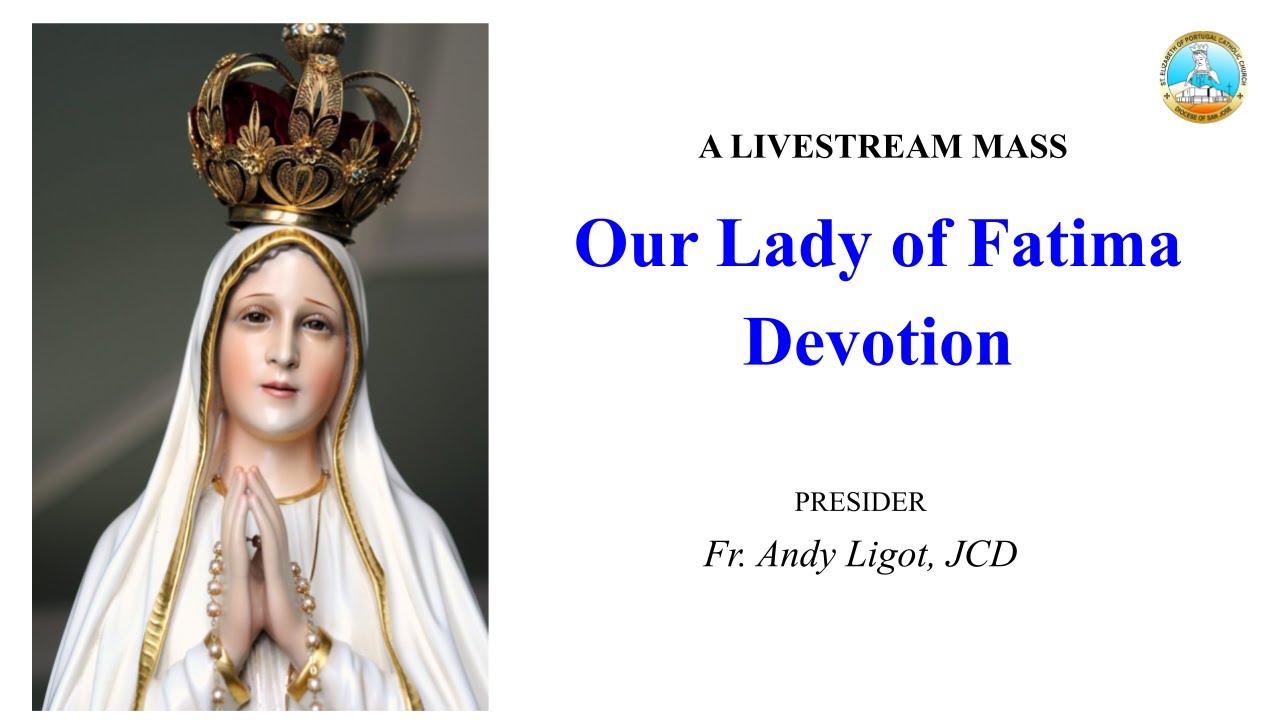 Our Lady of Fatima Devotion | Trilingual Mass | Aug 13, 2024 | 6:30 PM ...
