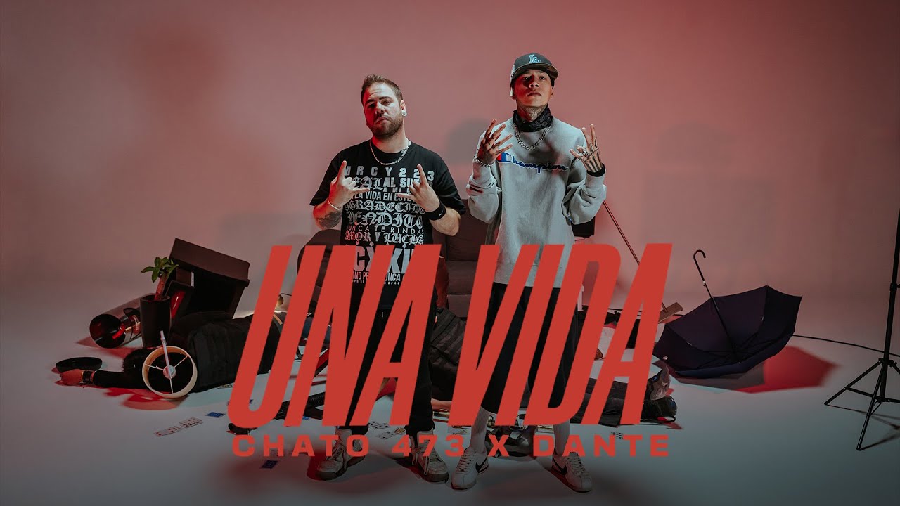 Chato 473 x Dante - Una Vida - YouTube