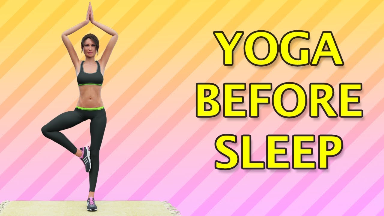 Yoga Before Sleep - Tone Your Body - YouTube