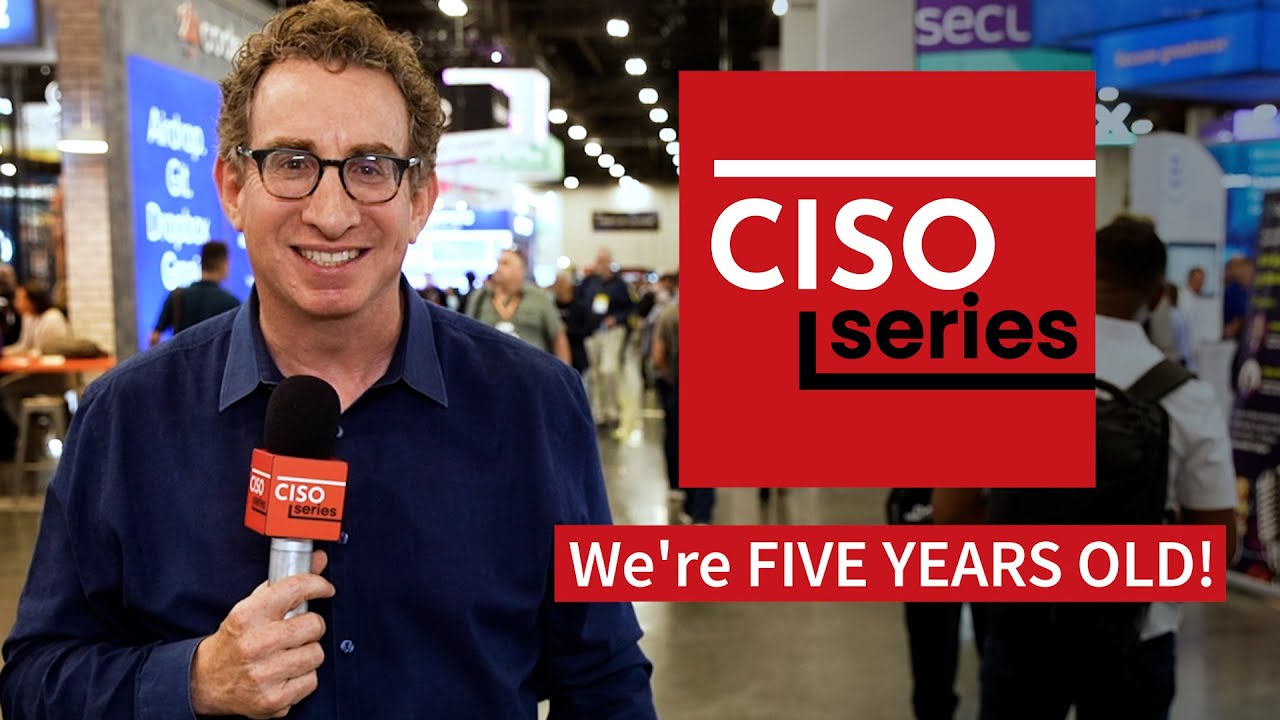Celebrating 5 Years of CISO Series and Your Career in Cybersecurity ...
