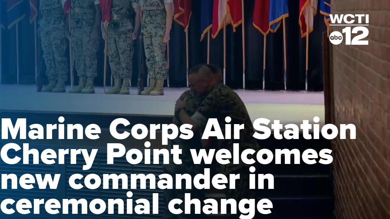 Marine Corps Air Station Cherry Point welcomes new commander in ...