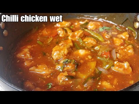 Chilli chicken wet - Restaurant style recipe/Chilli chicken with gravy ...