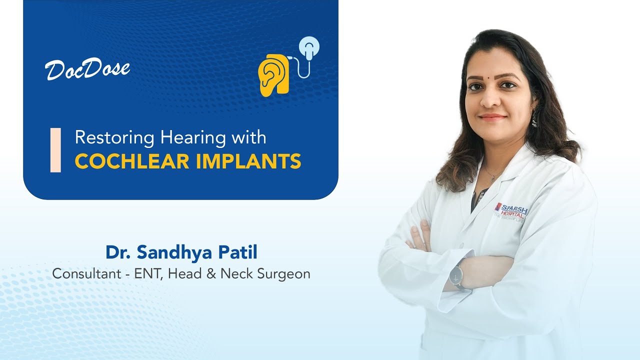 SPARSH Hospital – RR Nagar | Understanding Cochlear Implants | Expert ...