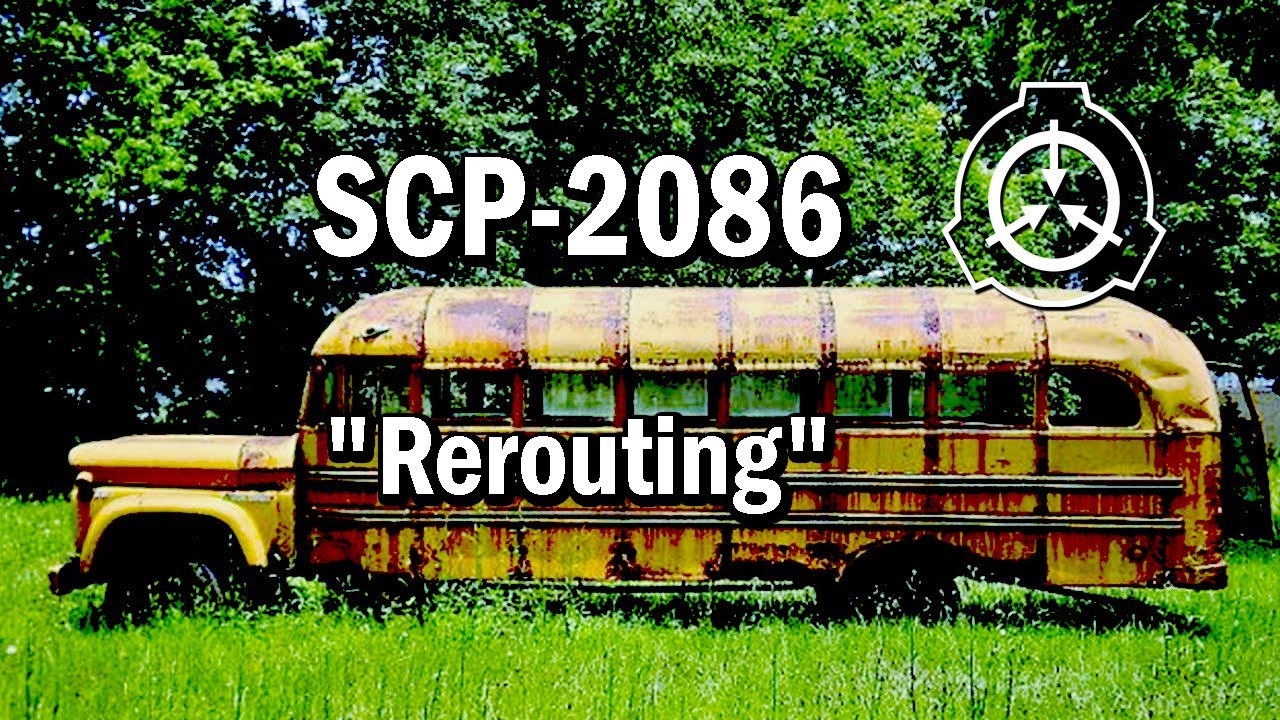 SCP-2086 "Rerouting" Keter [SCP Document Reading] - YouTube
