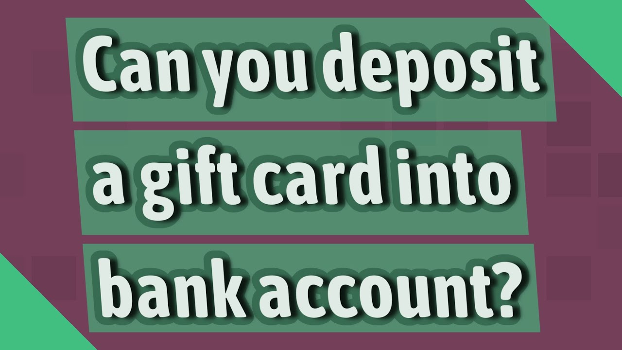 Can You Deposit A Gift Card Into Bank Account YouTube Can You Deposit A Gift Card Into Bank Account YouTube