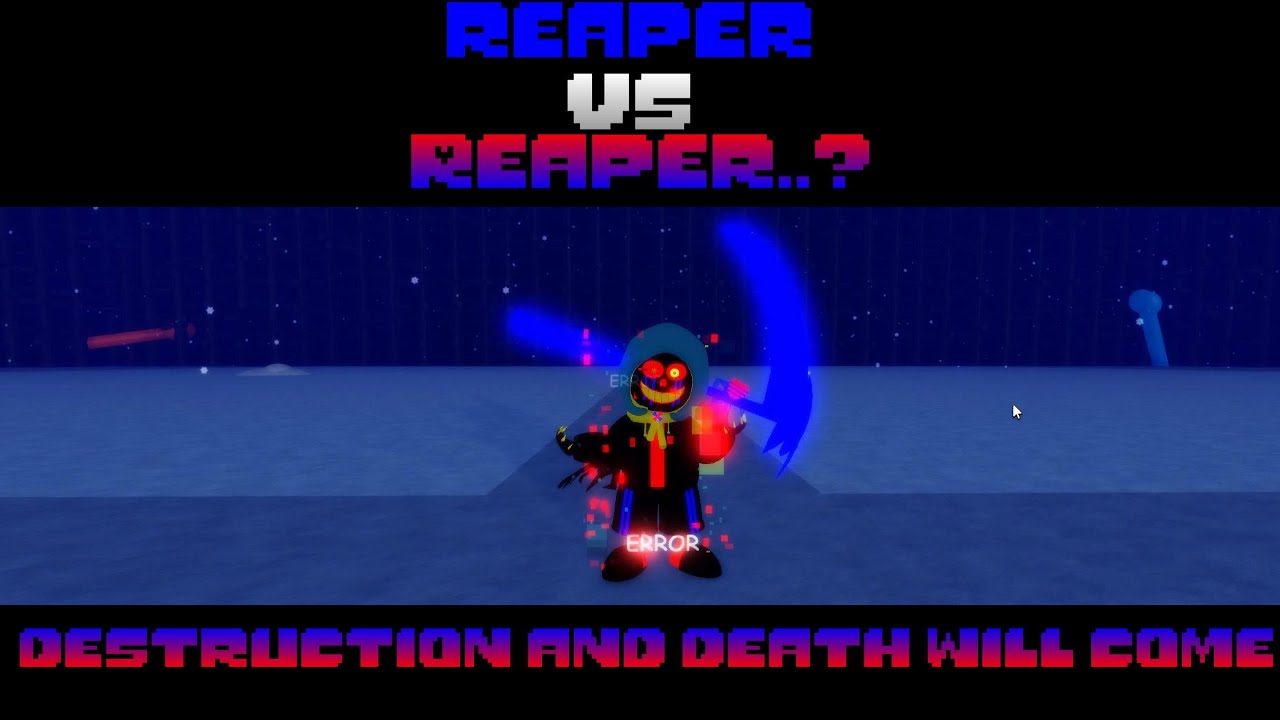 Reaper vs reaper...? ( sans funny boss rush ) (sfbr) - YouTube