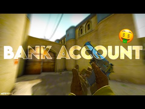 Bank Account // CS:GO Edit - YouTube