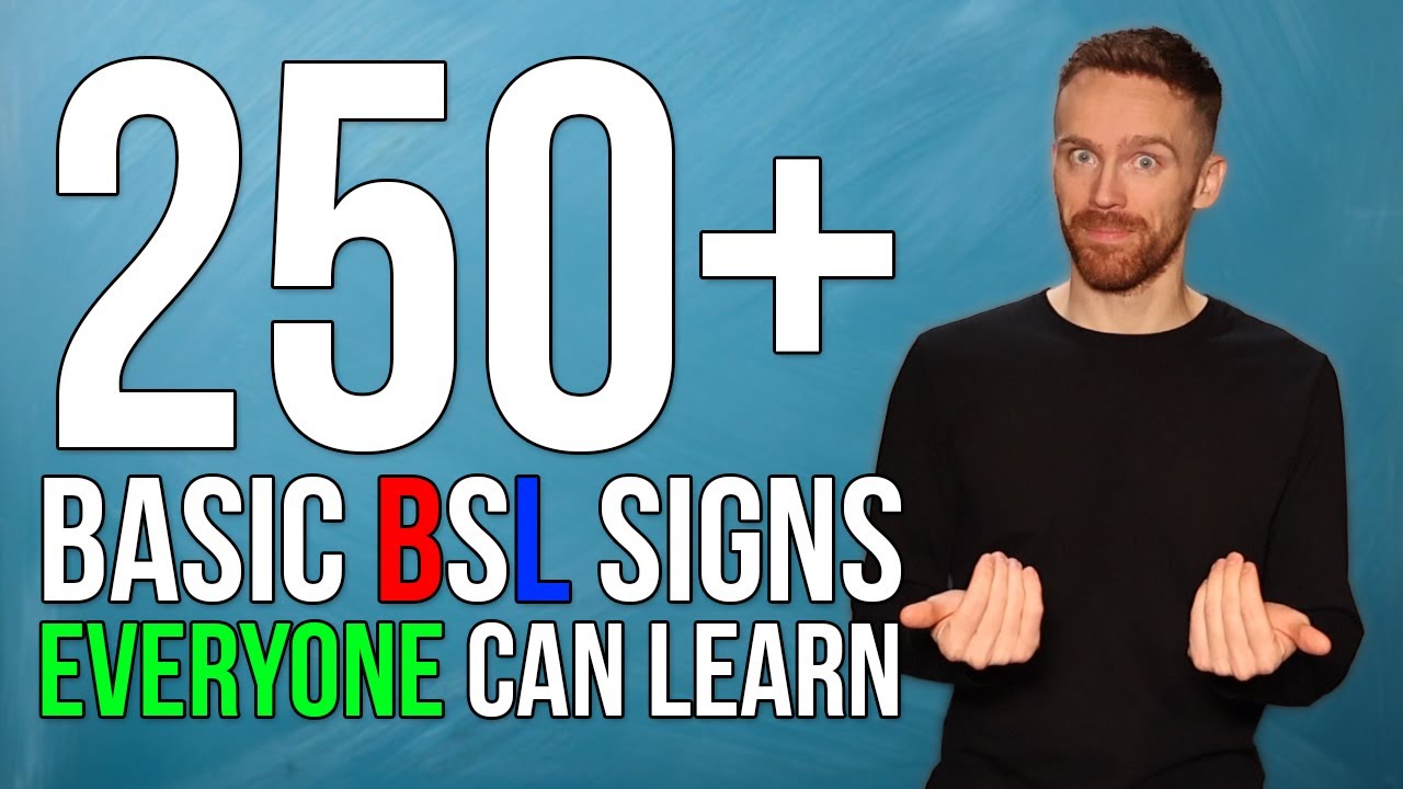 250+ Basic BSL Signs EVERYONE Can Learn - YouTube