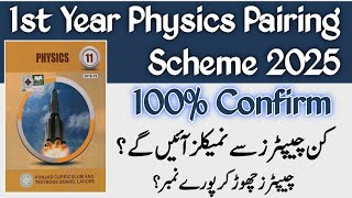 11th Class Physics Pairing Scheme 2025 Physics 11th Class Pairing ...