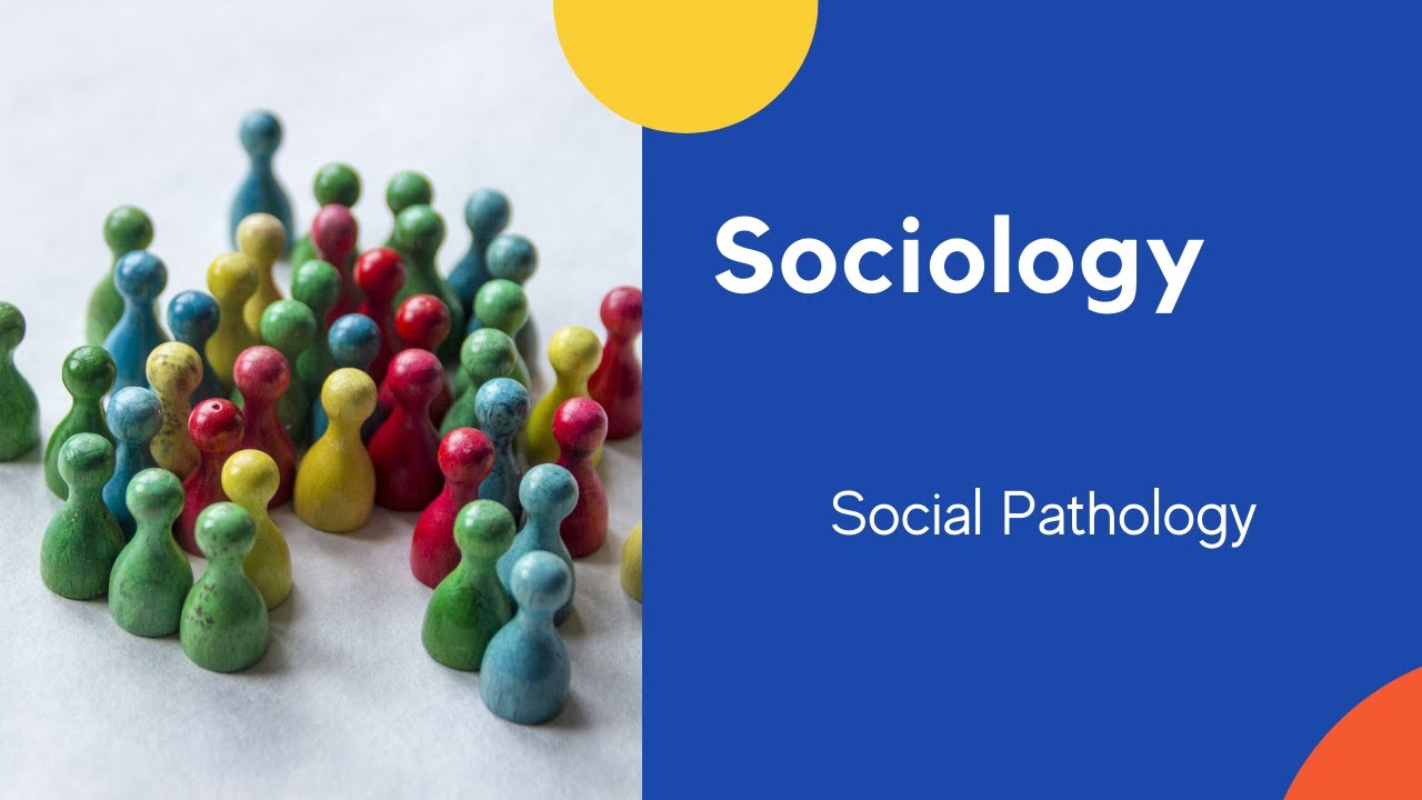 Sociology | Social Pathology - YouTube