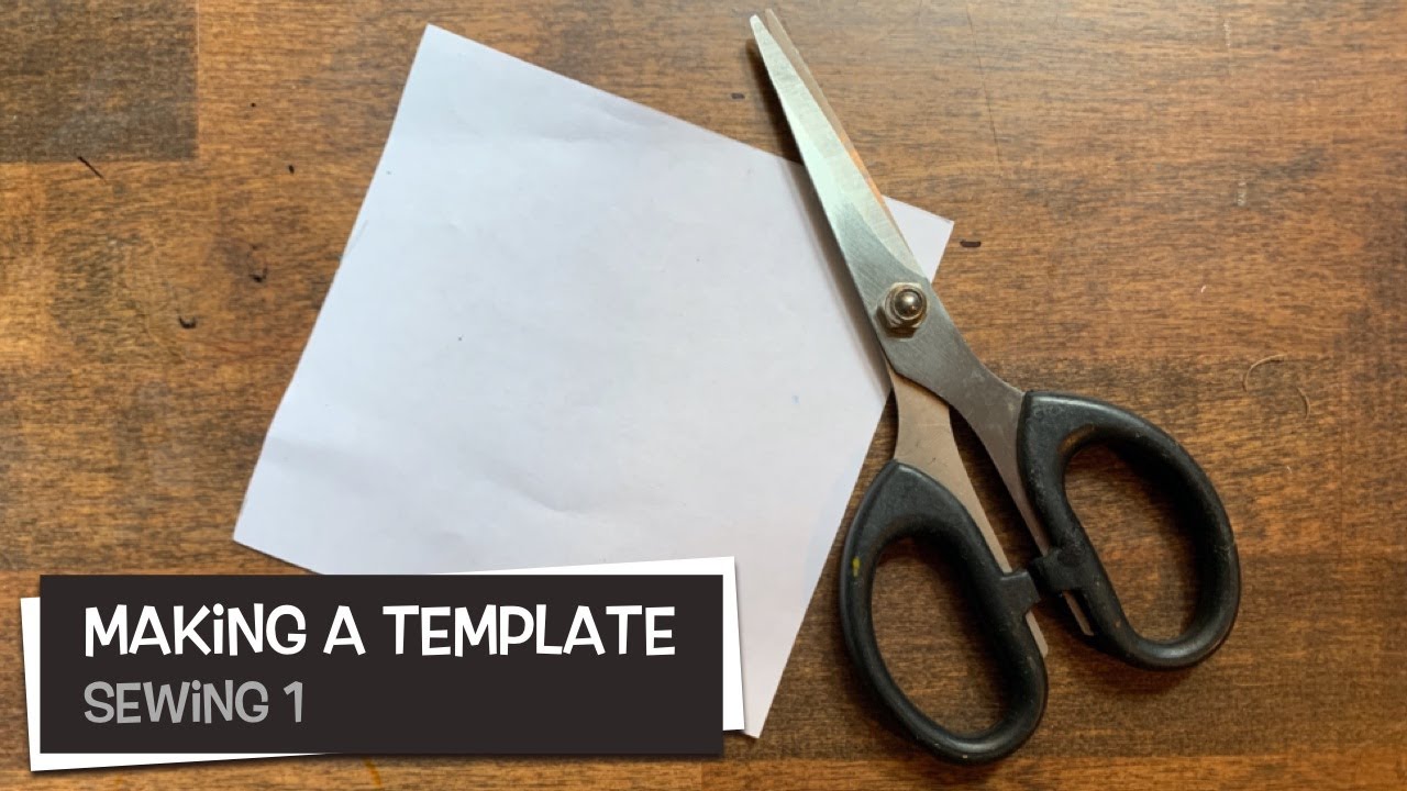 Sewing 1: Making a Template - YouTube