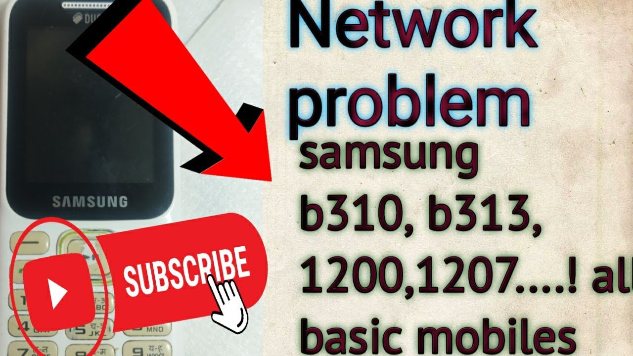 Network problem solution | all samsung basic phone b310 b313 1200,1207 ...