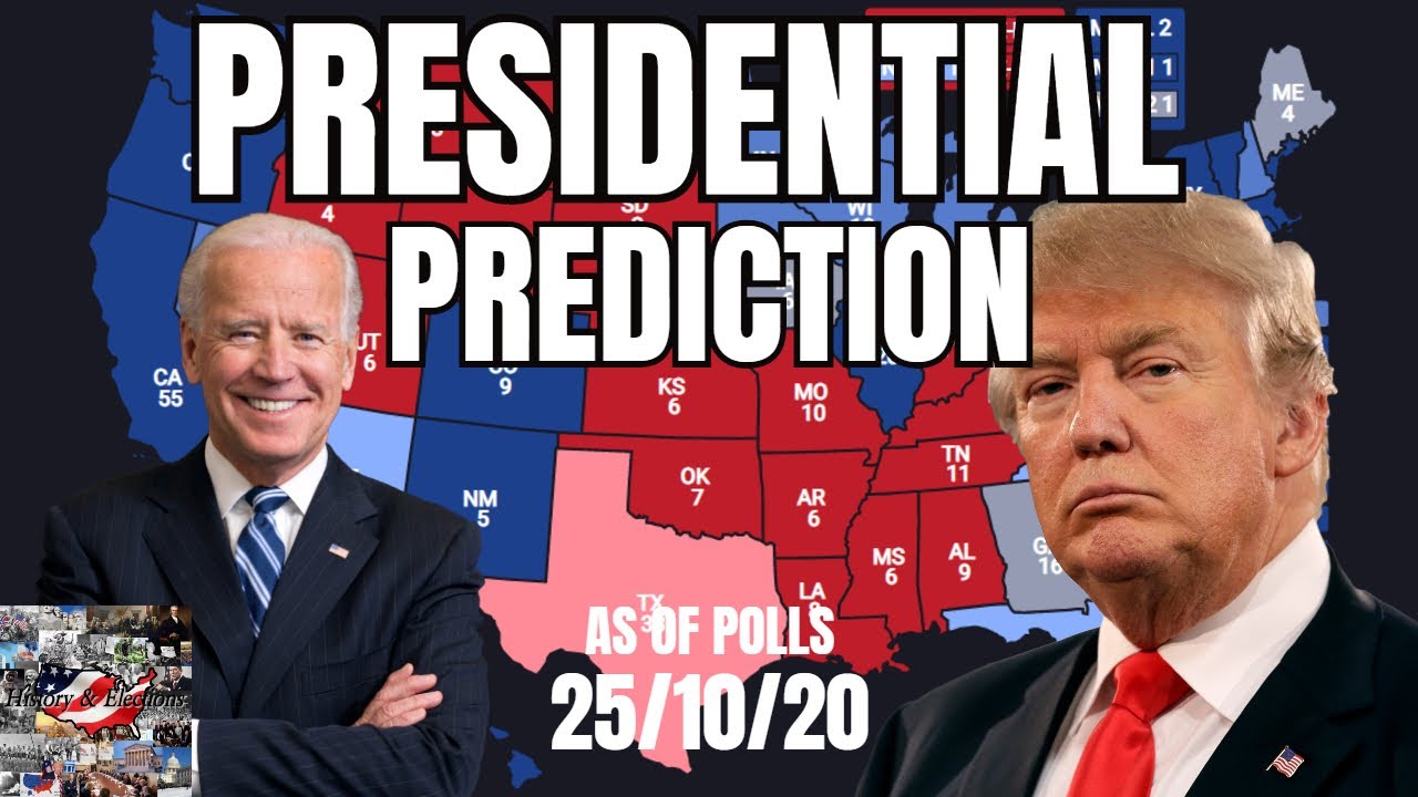 2020 Presidential Election Prediction | As of Polls 25/10/20 - YouTube
