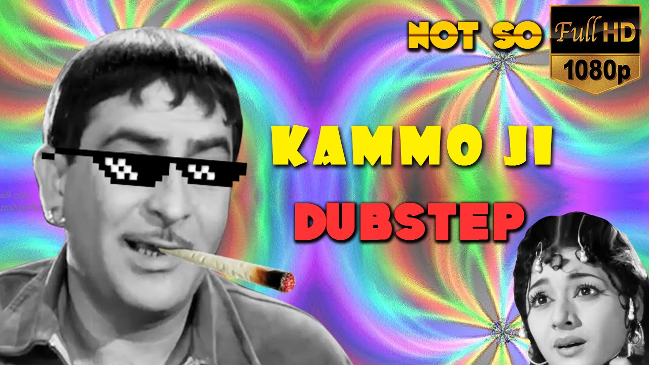 Kammo Ji | Funny Dubstep - YouTube