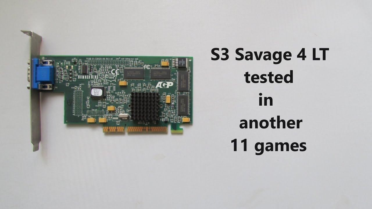 S3 Savage 4 LT tested in another 11 games - YouTube