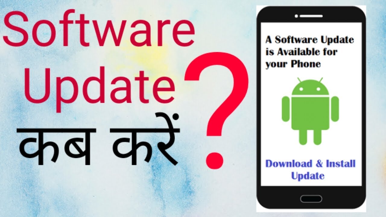 how many time updateSmartphone | when need to update Android Phone ...