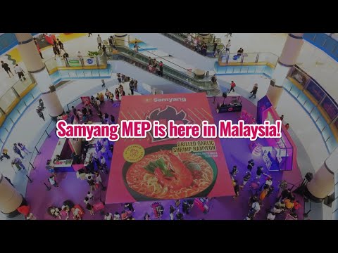 [MEP] Samyang MEP POP-UP Store Highlights in Malaysia!🍜🔥 - YouTube