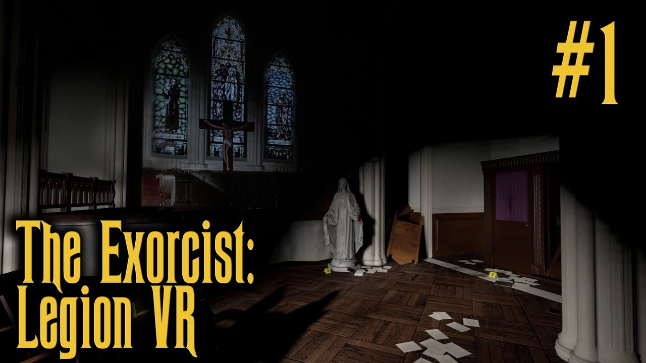 The Exorcist: Legion VR #1 - Fear of God - YouTube