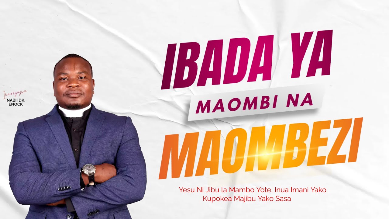 IBADA YA MAOMBI NA MAOMBEZI | PROPHET DR.ENOCK | KARMEL CHURCH | 21-FEB ...