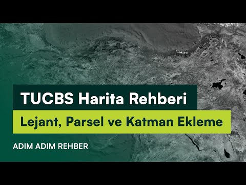 TUCBS (Eski Atlas.gov.tr) Harita Rehberi: Lejant, Parsel ve Katman Ekleme (Adım Adım Rehber)