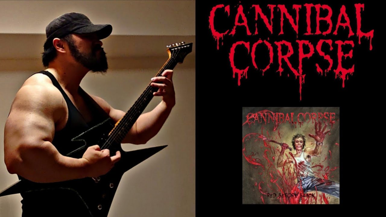 Cannibal Corpse ‐ Red Before Black (Guitar Cover) - YouTube