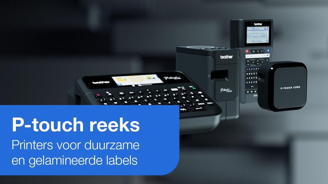 Brother P-touch printers voor duurzame en gelamineerde labels - YouTube