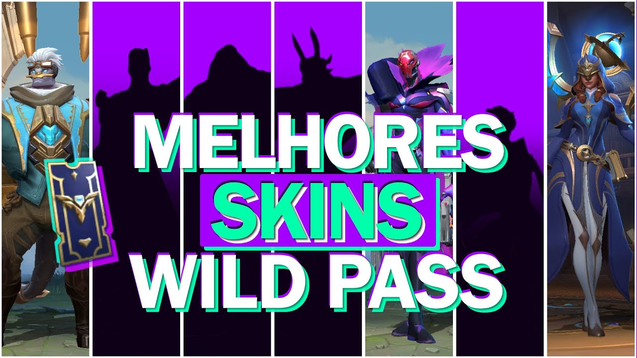 TOP 7 MELHORES SKINS DO WILD PASS (Passe de batalha) - WILD RIFT - YouTube
