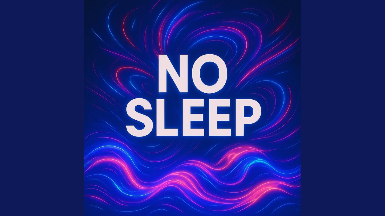 No Sleep - YouTube