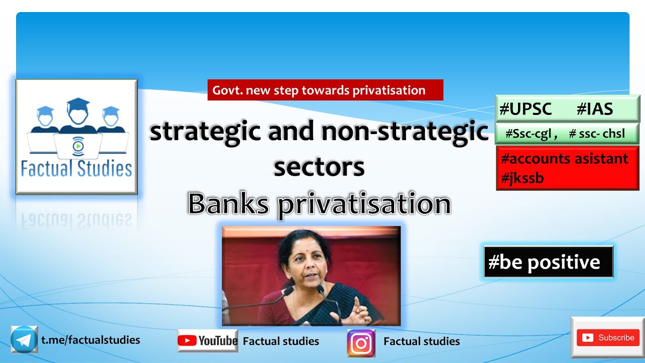 STRATEGIC AND NON STRATEGIC SECTORS ||BANK PRIVATISATION-FAKE NEWS BY ...