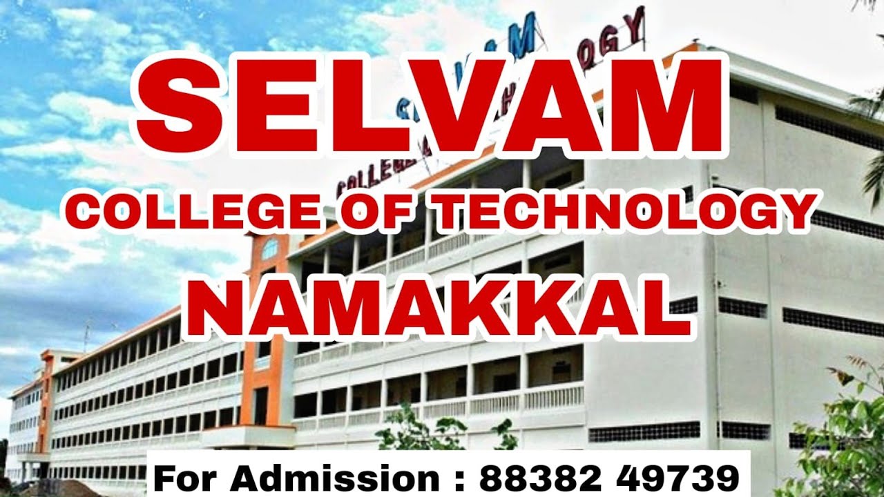 Selvam College of Technology | Namakkal | Full Review Tamil... - YouTube