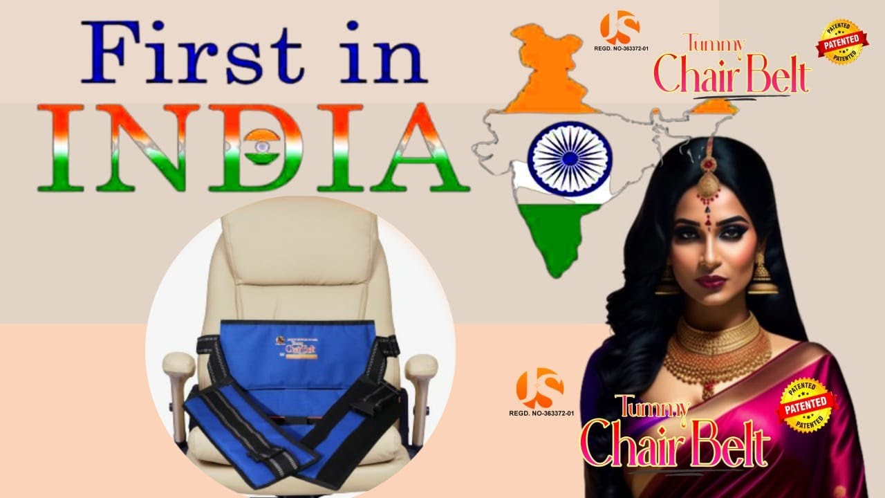 INDIA'S FIRST PATENTED CHAIR BELT - HOW DOES THE TUMMY CHAIR BENEFITS ...