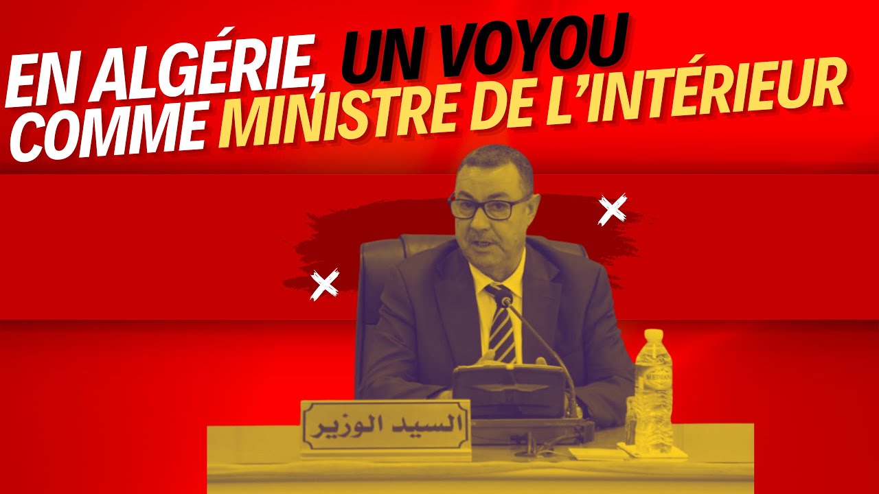 EN ALGÉRIE, SAÏD SAYOUD, UN VOYOU NOMMÉ MINISTRE DE L'INTÉRIEUR. - YouTube