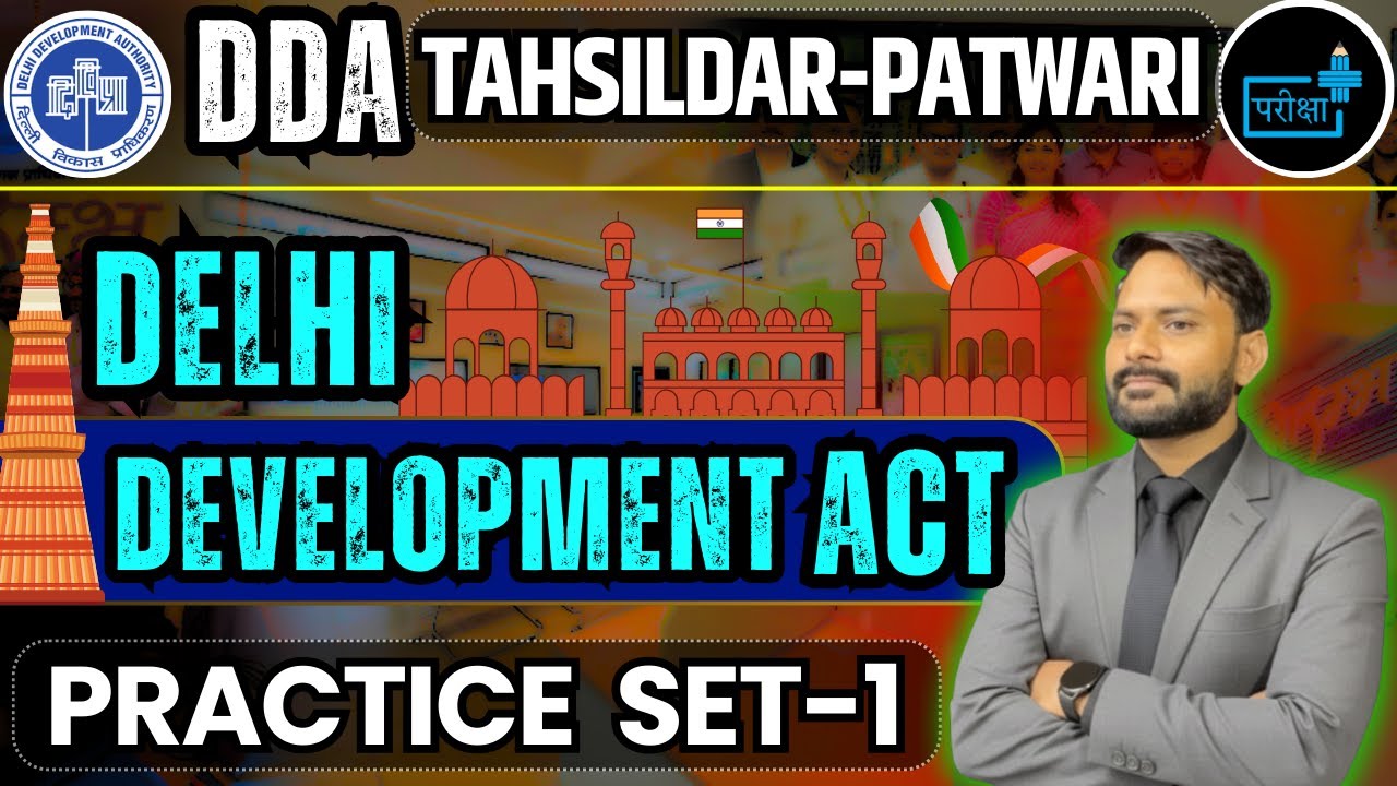 DDA Delhi Development Act | Tahsildar–Patwari | Practice Set–1 | Most ...
