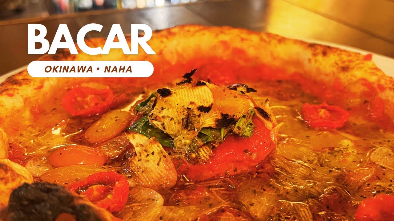 【沖縄・那覇】 BACARに行きました。 - YouTube