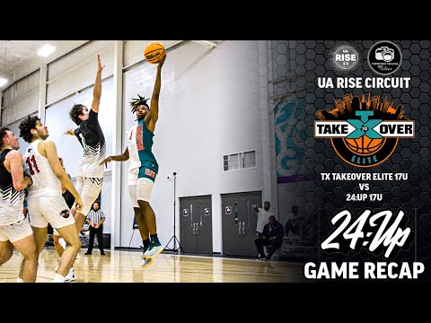 UA Rise Session 1 | Tx Takeover Elite 17U vs 24:UP 17U Game Recap - YouTube