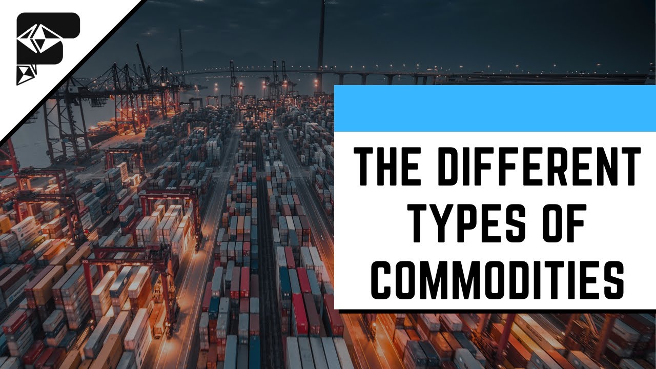 The different types of commodities - YouTube