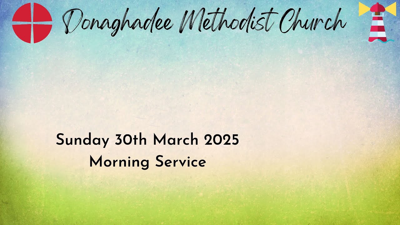 Sunday Morning Service, Sunday 30th March 2025. - YouTube
