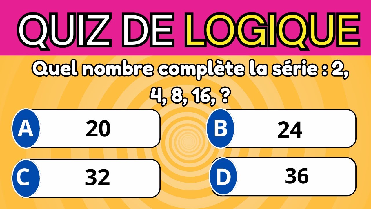 Quiz pour tester ta Logique : 30 Questions Défiants ! 🧠💡 - YouTube