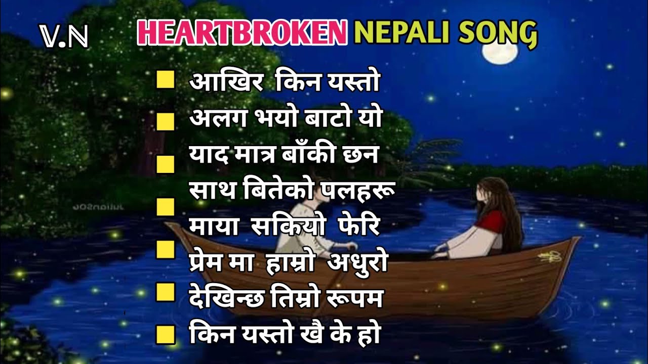 Heartbreaking Nepali Sad Song || Nepali Heartbroken Song 🎵 💔 # ...