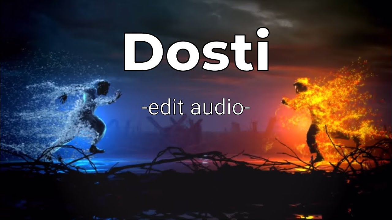 Dosti - RRR - Edit Audio - YouTube