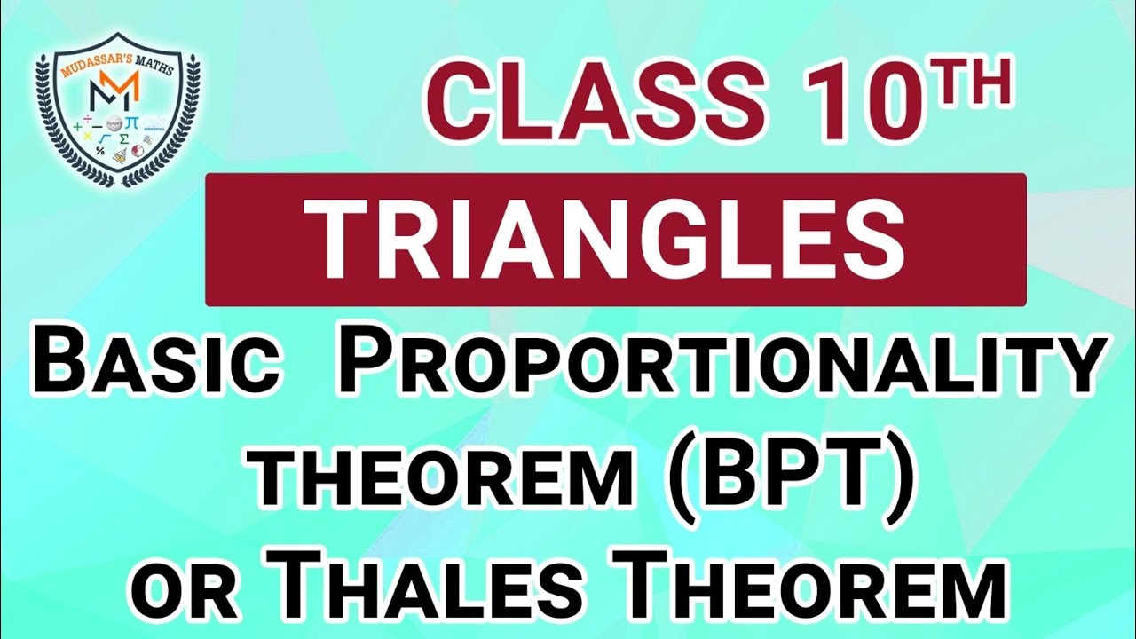 Class 10th Triangle |Basic Proportionality Theorem| Thales Theorem ...