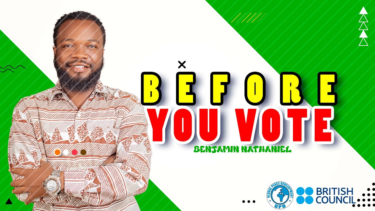 BEFORE YOU VOTE by Benjamin Nathaniel 1 - YouTube