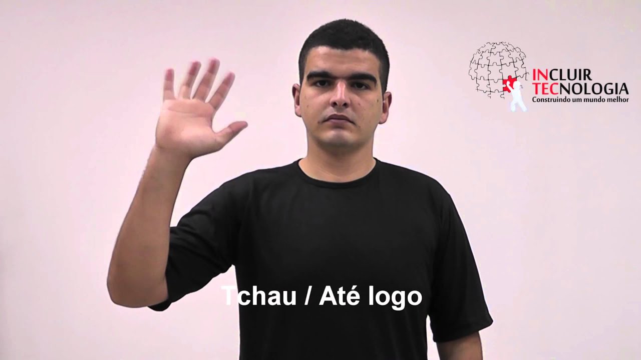 Libras - Tchau/ Até logo - YouTube