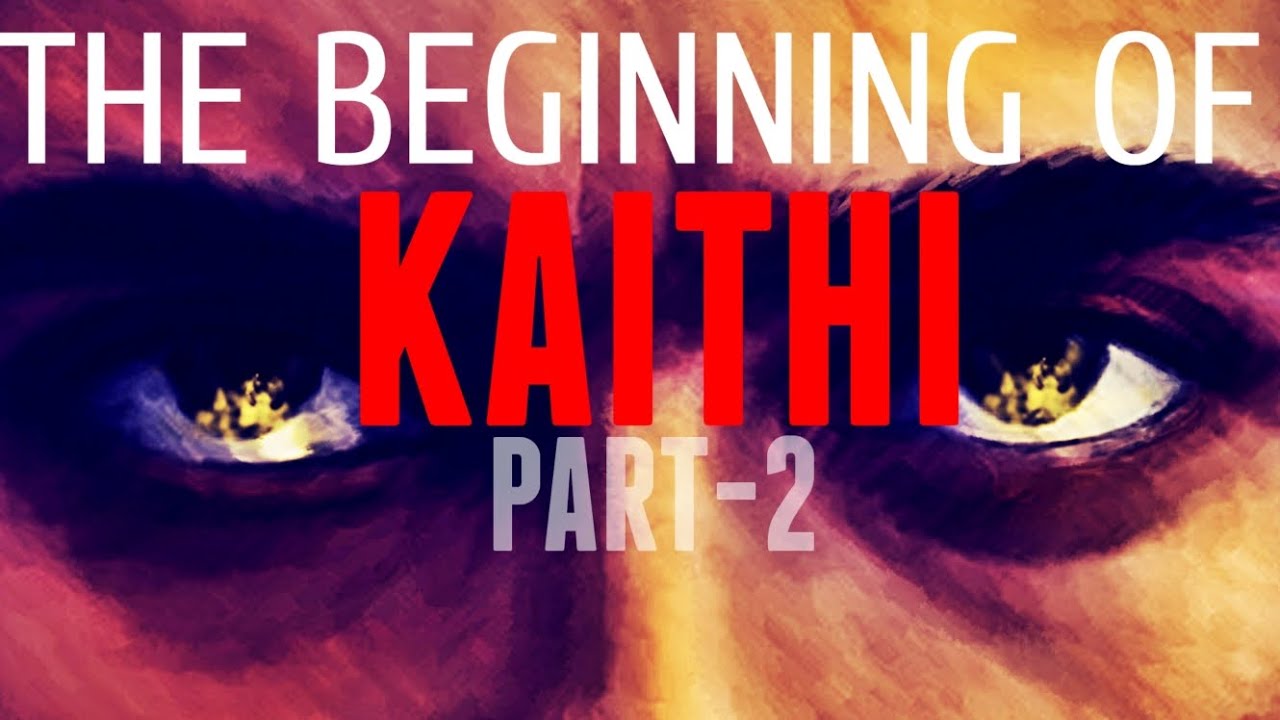 THE BEGINNING OF KAITHI 2 - Lokesh kanagaraj - LCU - Dilli vs Rolex ...