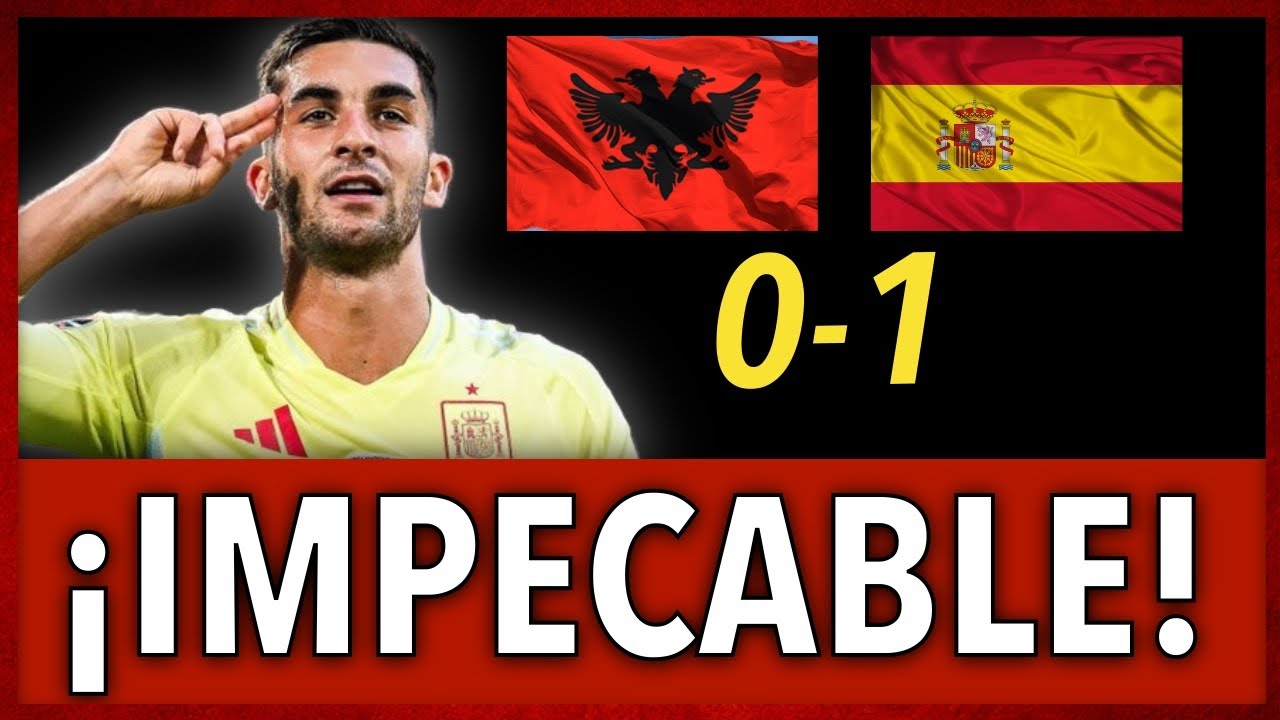 🔥¡UN GOL de FERRAN TORRES da la VICTORIA a ESPAÑA FRENTE A ALBANIA ...