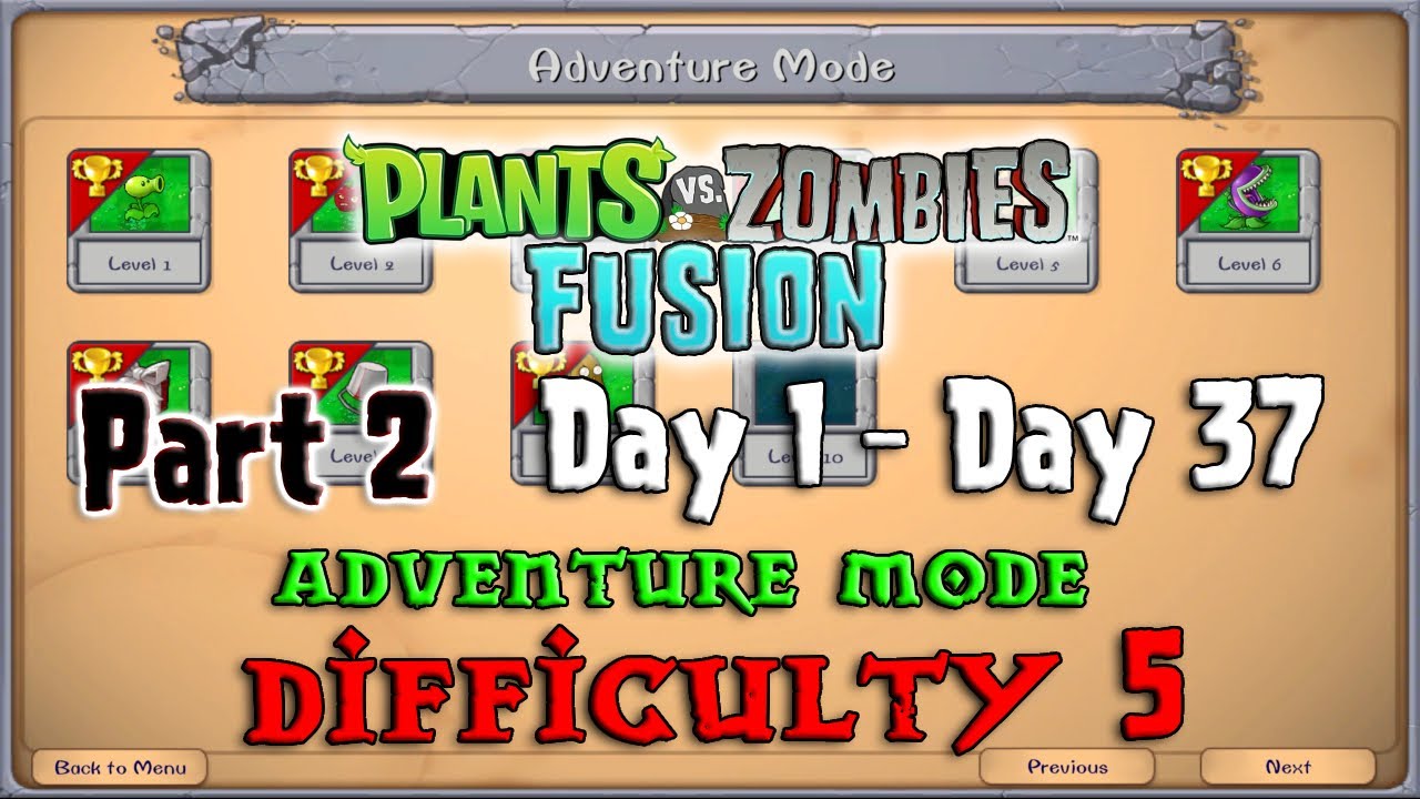 Part 2 - Adventure Mode Difficulty : 5 | PVZ Fusion 2.1.3 - Live Stream ...
