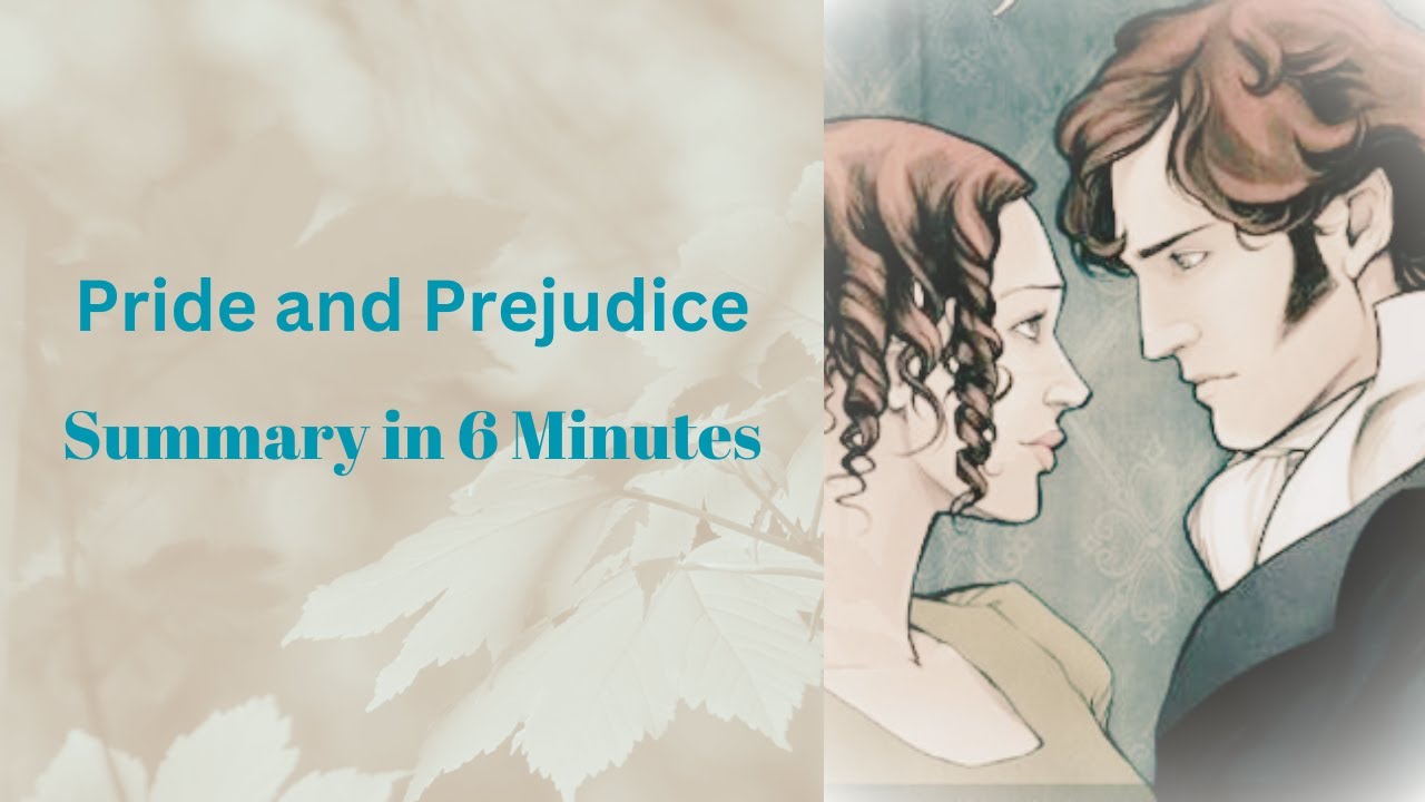 Pride and Prejudice Summary - Jane Austen - YouTube