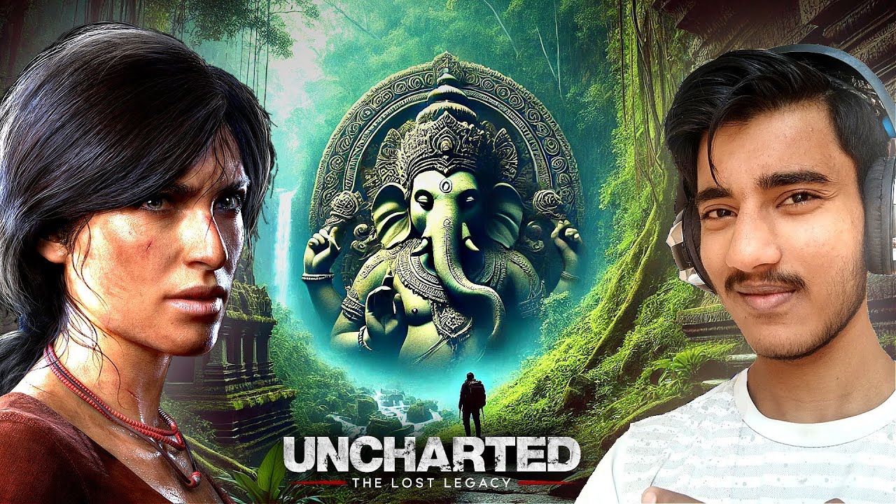 A NEW JOURNEY BEGINS🔥|UNCHARTED-THE LOST LEGACY|TECHNO GAMERZ - YouTube